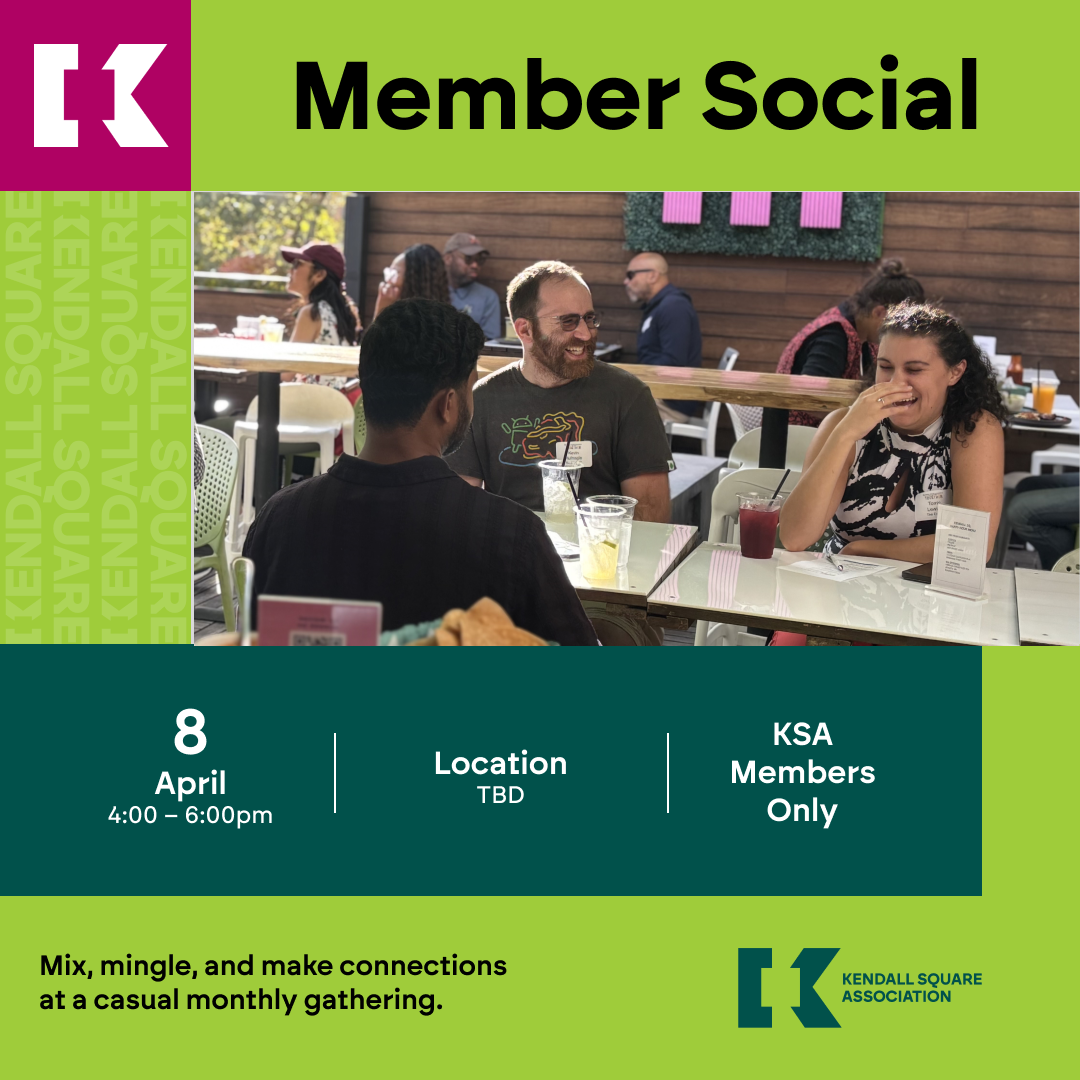 KSA Member Social – April | Kendall Square