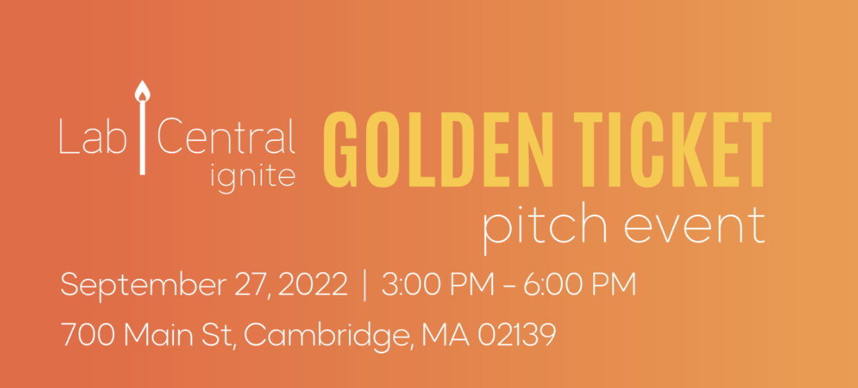 LabCentral Ignite Golden Ticket Pitch Event | Kendall Square